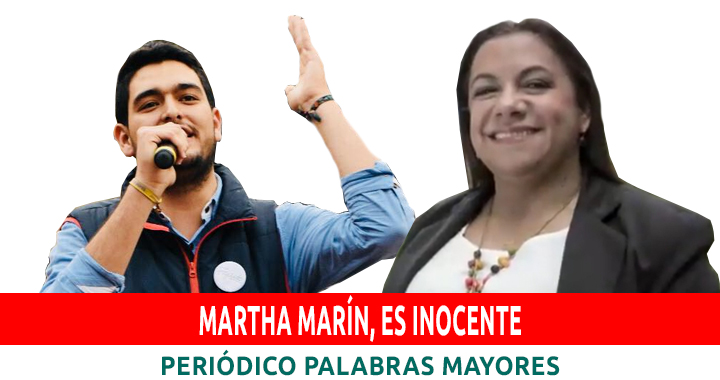 MARTHA MARÍN, ES INOCENTE - Periódico Palabras Mayores